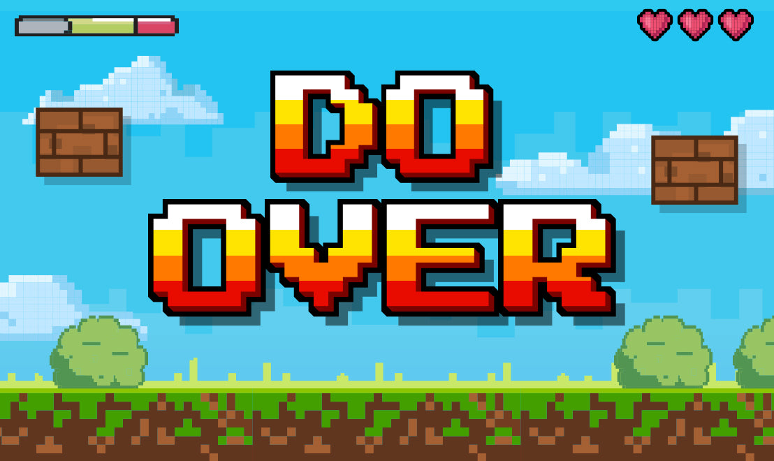 Do-Over! – Lift Curriculum