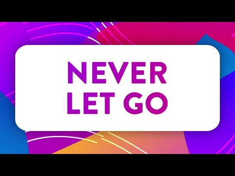 You Never Let Go – Lift Curriculum